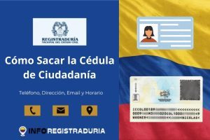Cómo Sacar la Cédula de Ciudadanía ️